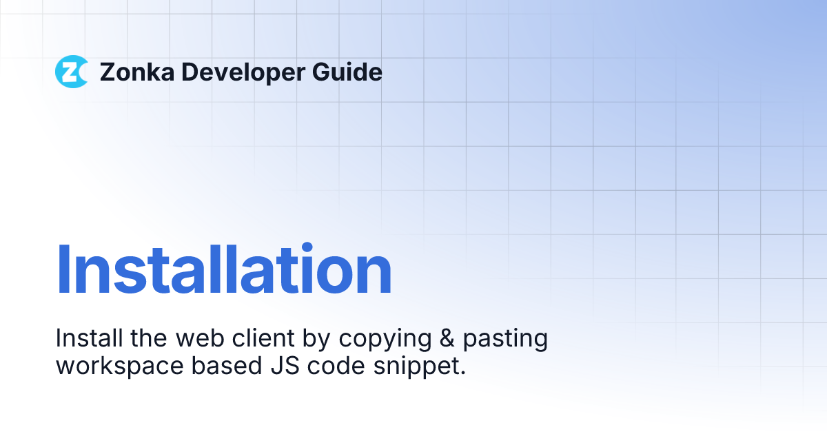 Installation | Zonka Developer Guide